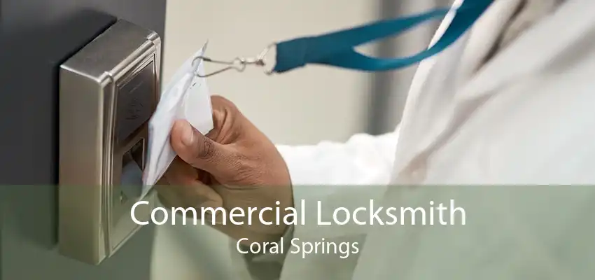 Commercial Locksmith Florida | Commercial Lock Repair